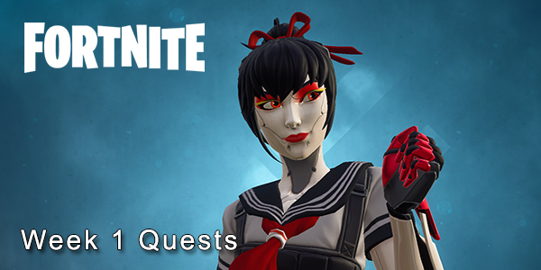Fortnite Chapter 3 Season 2 Week 1 Quests - DigitalTQ